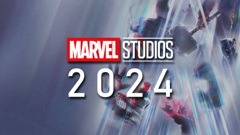 Marvel Studios 2024 Slate Officially Revealed - Murphy's Multiverse