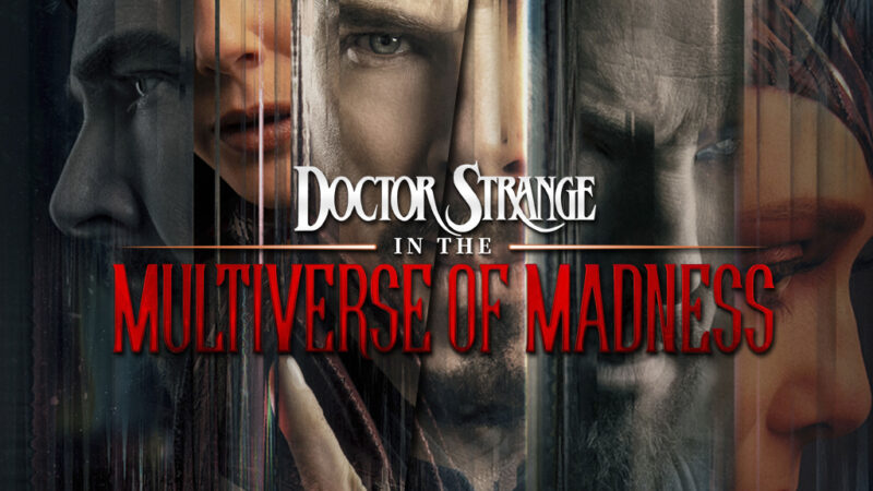 'Doctor Strange in the Multiverse of Madness' Trailer Released ...