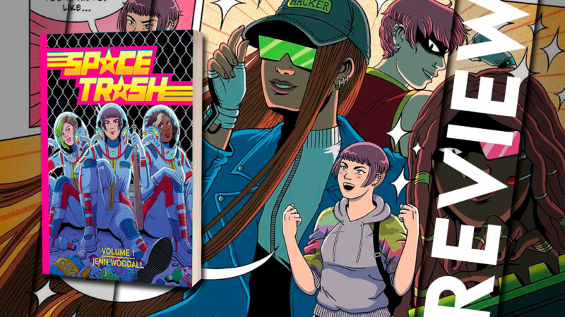 Book Review: 'Space Trash', Volume 1 - Murphy's Multiverse